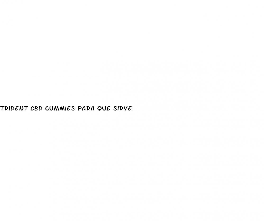 Trident Cbd Gummies Para Que Sirve - ﻿Cultura Y Desarrollo