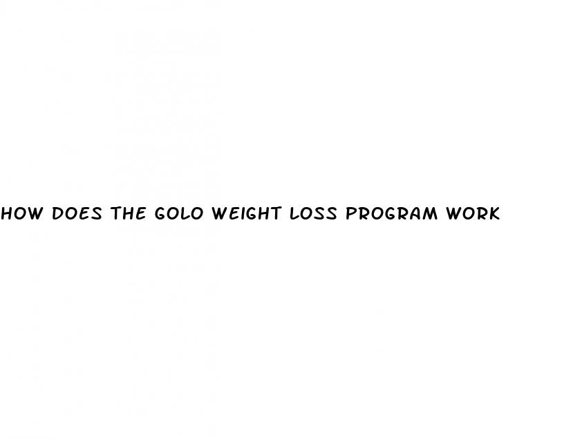 How Does The Golo Weight Loss Program Work