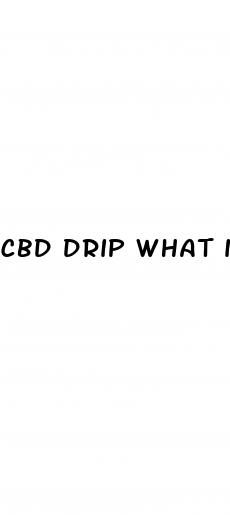 Cbd Drip What Is It - ﻿Công Ty TNHH Phát Triển Nông Nghiệp HT